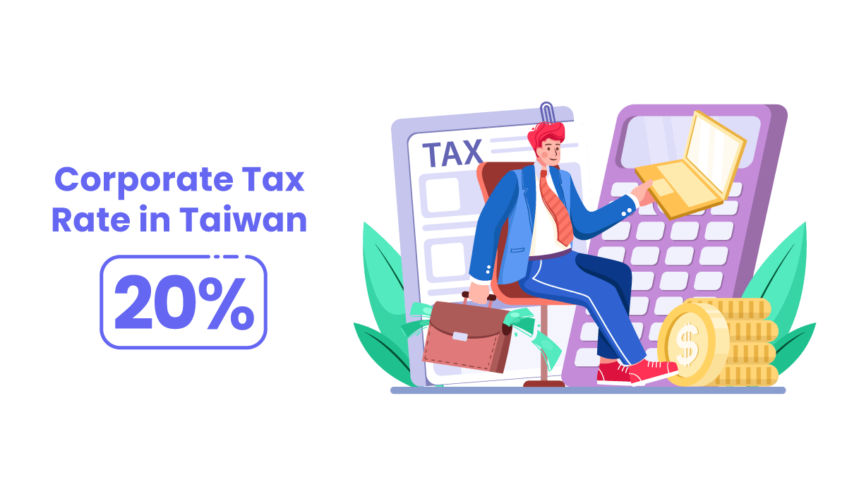 Understanding Taiwan Tax Rate | An Ultimate Guide